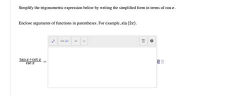 Solved Simplify The Trigonometric Expression Below By