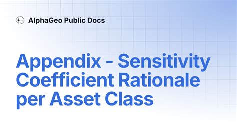Appendix Sensitivity Coefficient Rationale Per Asset Class Alphageo Public Docs