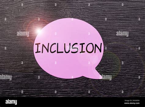 Sign Displaying Inclusion Business Overview Action State Including Of Being Included Within
