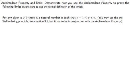 Solved Archimedean Property And Limit Demonstrate How You