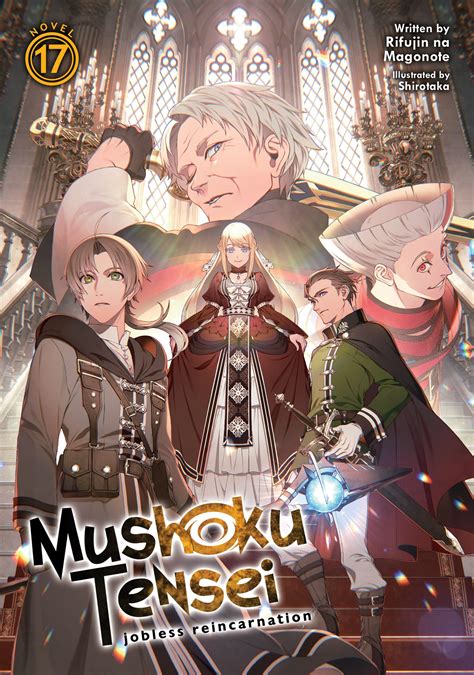 Mushoku Tensei Jobless Reincarnation Vol 17 By Rifujin Na Magonote