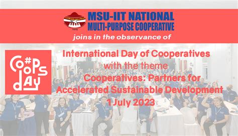 Msu Iit Multi Purpose Cooperative News International Day Of Cooperatives