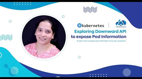 The Surprising Power Of Kubernetes Downward Api Youtube