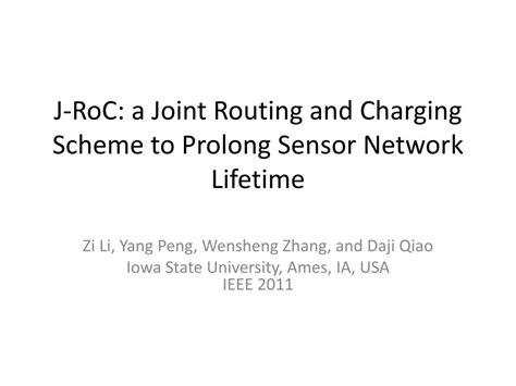 Ppt J Roc A Joint Routing And Charging Scheme To Prolong Sensor