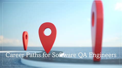 Exploring The Different Career Paths For Software Quality Assurance Engineers