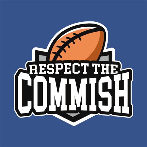 Respect The Commish Fantasy Football Fantasy T Shirt Sold By