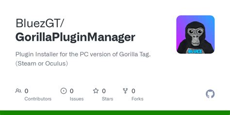 Github Bluezgt Gorillapluginmanager Plugin Installer For The Pc Version Of Gorilla Tag