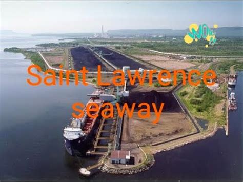 The Saint Lawrence Seaway Youtube