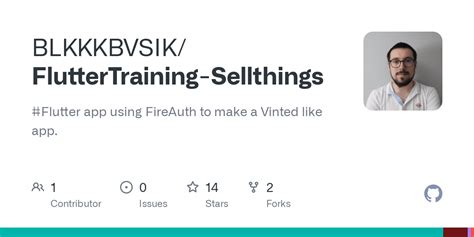 github blkkkbvsik fluttertraining sellthings flutter app using