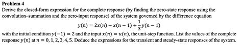 Solved Derive The Closed Form Expression For The Complete Chegg