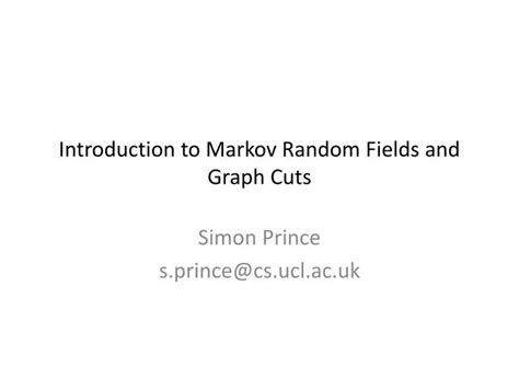 Ppt Introduction To Markov Random Fields And Graph Cuts Powerpoint Presentation Id