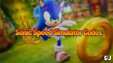 Sonic Speed Simulator Codes October Gamer Journalist