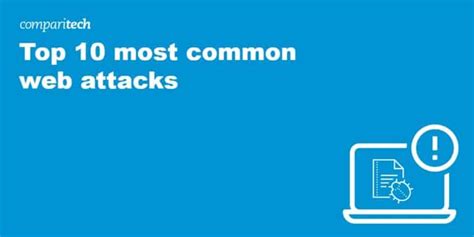 Top 10 Most Common Web Attacks And How To Prevent Them