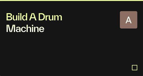 Build A Drum Machine Codesandbox