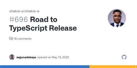 Road To Typescript Release · Issue 696 · Chakra Uichakra Ui · Github