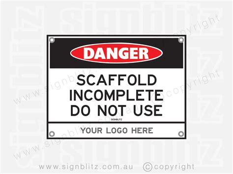 Scaffolding Incomplete Do Not Use Sign With Branding Signblitz