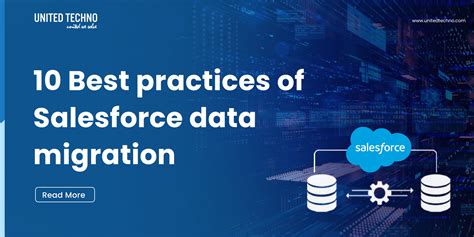10 best practices of salesforce data migration united techno
