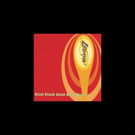 ‎kisah Klasik Untuk Masa Depan Album By Sheila On 7 Apple Music