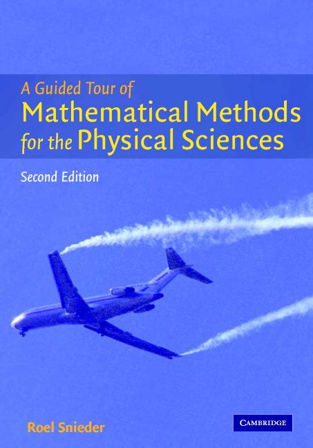 Science Math Mathematics A Guided Tour Of Mathematical Methods For The Physical Sciences