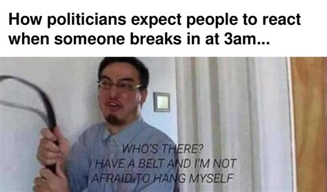 Fetch Me My Belt Rgunmemes