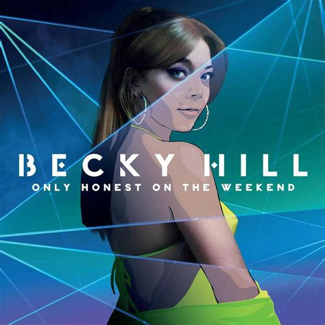 Becky Hill Shirts Becky Hill Merch Becky Hill Hoodies Becky Hill