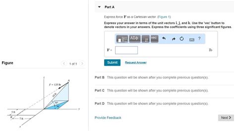 Solved Part A Express Force F As A Cartesian Vector Figure Chegg Com