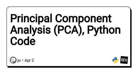 Principal Component Analysis Pca Python Code Rdevto