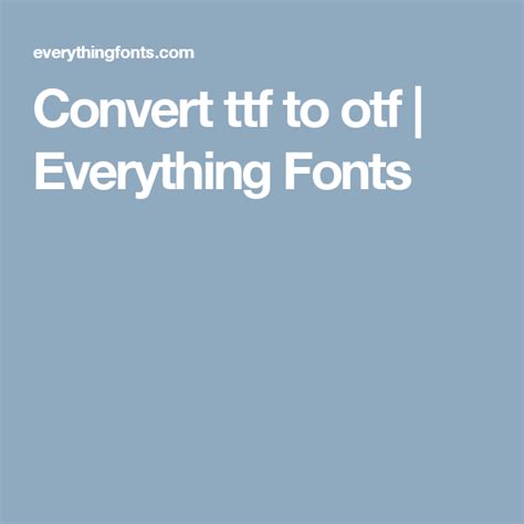 Font Converter Ttf To Otf Xaseray