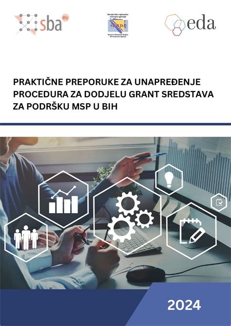 Practical Recommendations For Improving Procedures For Grant Allocation To Support Smes In Bih