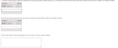 Solved 1 Consider A Buffer Solution Made From Acetic Acid