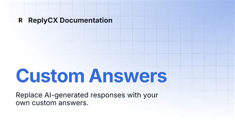 Custom Answers Replycx Documentation