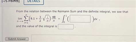 Solved From The Relation Between The Reimann Sum And The