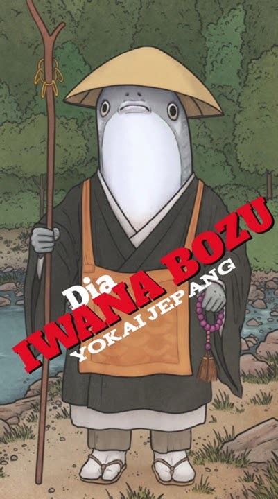Iwana Bozu Iwanabozu Yokai Mitos Mitologi Horror Horrorstories