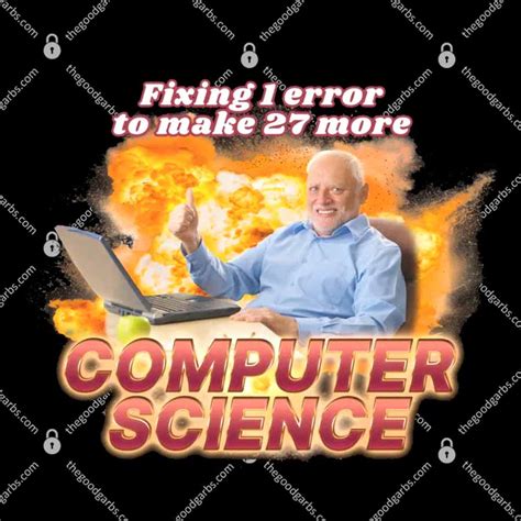 Fixing 1 Error To Make 27 More Computer Science Shirt