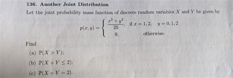 Solved 136 Another Joint Distribution Let The Joint Chegg Com