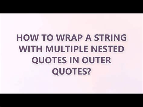 Multiple Nested Quotes