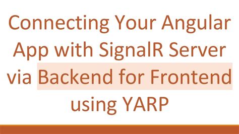 Connecting Your Angular App With Signalr Server Via Backend For