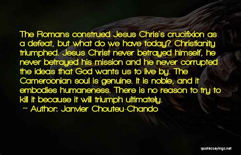 Top 37 Crucifixion Of Jesus Christ Quotes And Sayings