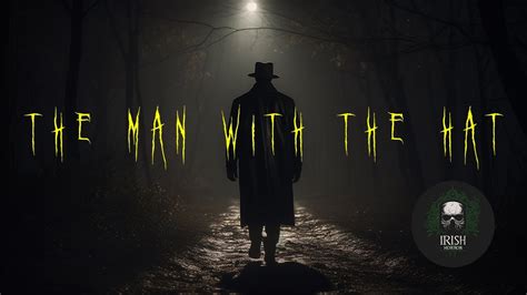 The Man With The Hat Short Horror Film She Saw Him In The Woods