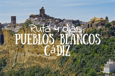 Pueblos De Cadiz Para Visitar