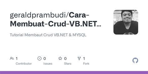 GitHub Geraldprambudi Cara Membuat Crud VB NET MYSQL Tutorial Membaut Crud VB NET MYSQL