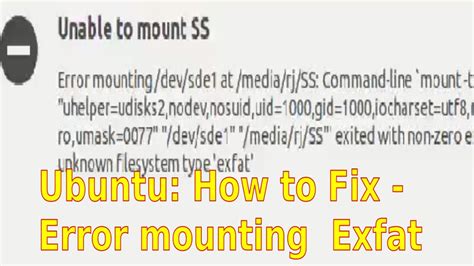 How To Fix Error Mounting Exfat Ubuntu Linux Youtube