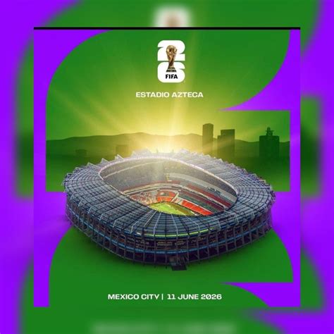 Así Lucirá El Estadio Azteca Para La Inauguración Del Mundial 2026