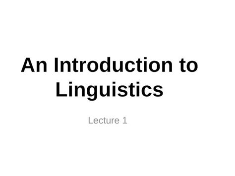 Ppt Ppt Linguistics1 Dokumen Tips