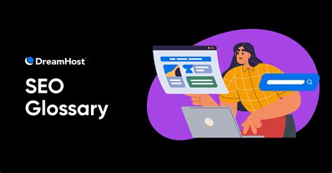 Seo Terms Dreamhost Glossary