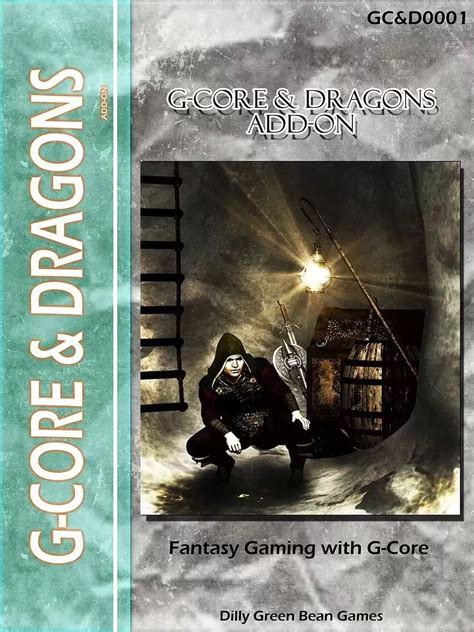 G Core G Core And Dragons Dilly Green Bean Games G Core Drivethrurpg