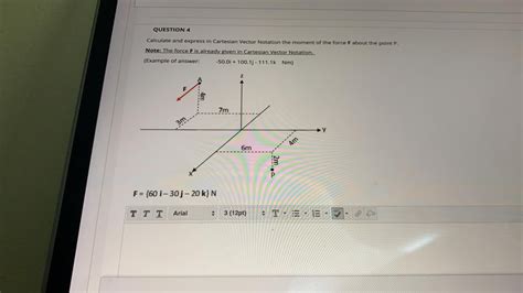 Solved QUESTION Calculate And Express In Cartesian Vector Chegg
