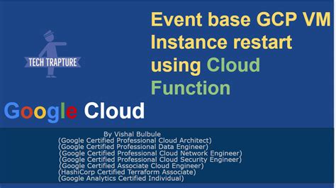 Event Base Restart Of Gce Instancevm In Gcp Using Cloud Function By