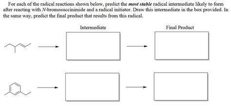 Solved For Each Of The Radical Reactions Shown Below