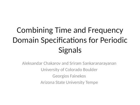 Pptx Combining Time And Frequency Domain Specifications For Periodic